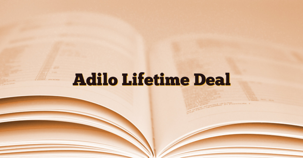Adilo Lifetime Deal: Revolutionizing Video Hosting - Snap Up LTD